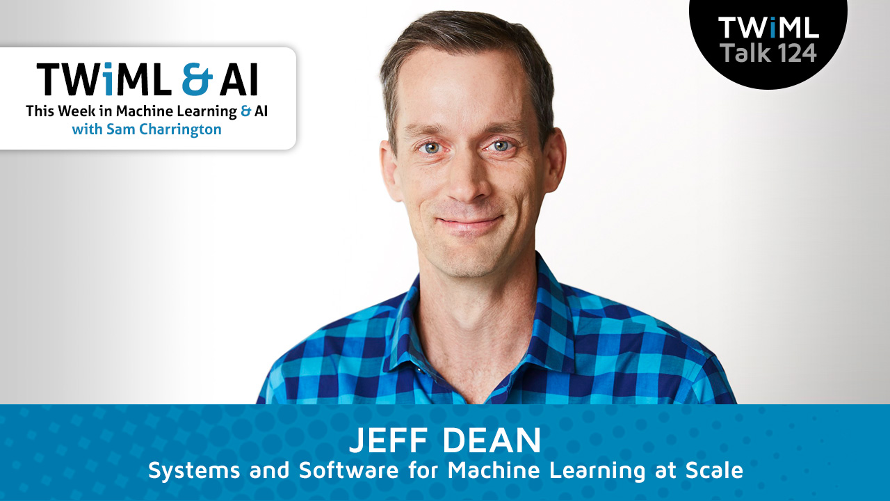 Systems and Software for Machine Learning at Scale | TWIML - The Voice ...