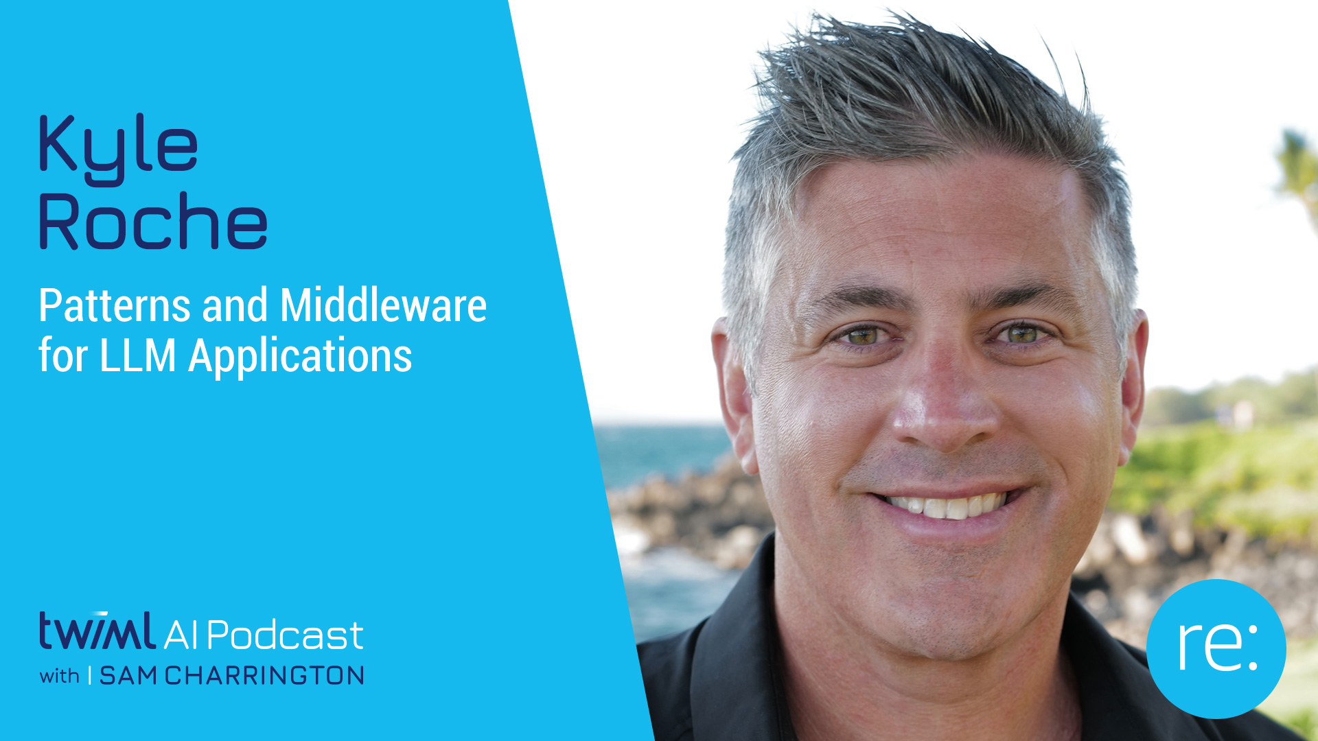 Patterns and Middleware for LLM Applications | TWIML - The Voice of ...